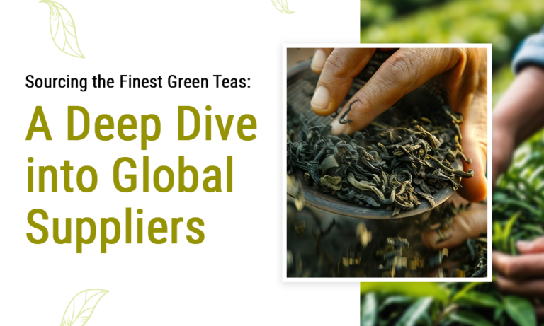 Finest Green Teas: A Deep Dive into Global Suppliers